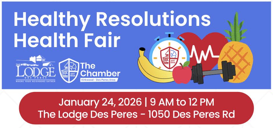 Healthy Resolutions Health Fair - Kirkwood-Des Peres Area Chamber of ...